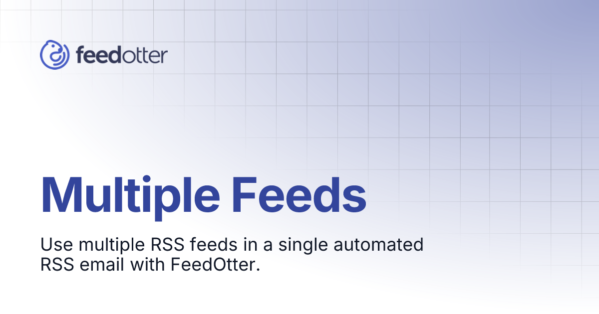 Multiple Feeds | Product Docs