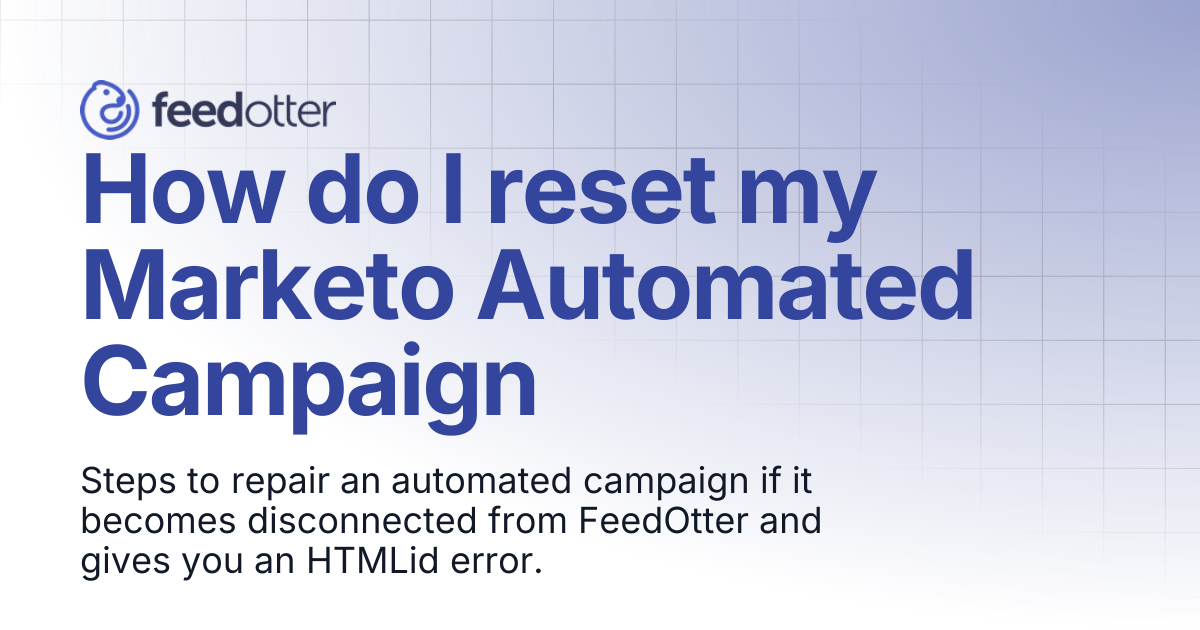 How do I reset my Marketo Automated Campaign | Product Docs