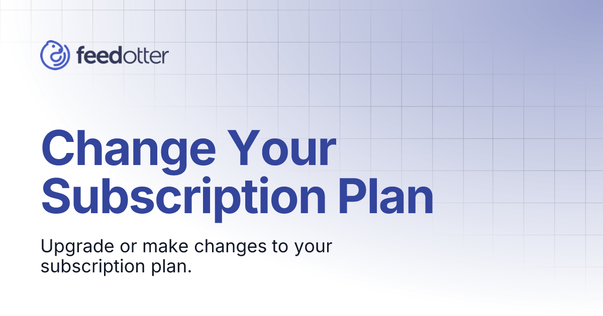 Change Your Subscription Plan | Product Docs